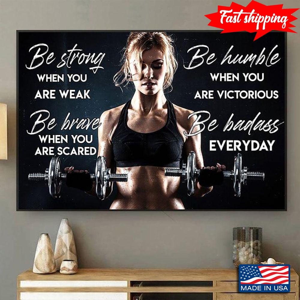New Version Female Weightlifter Be Strong When You Are Weak Be Brave ...