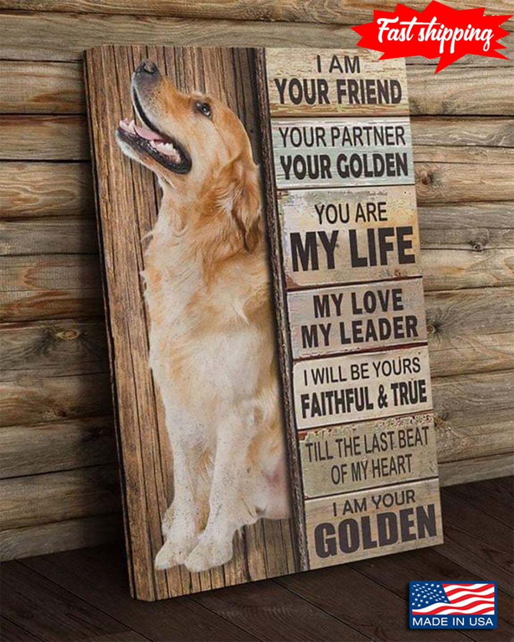 New Version Golden Retriever I Am Your Friend Your Partner Your Golden ...