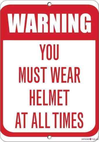 New Warning Metal Tin Signs You Must Wear Helmet at All Times Traffic ...