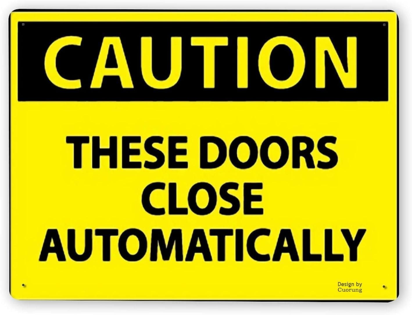 New Warning Plaque Wall Decor Caution These Doors Close Automatically ...