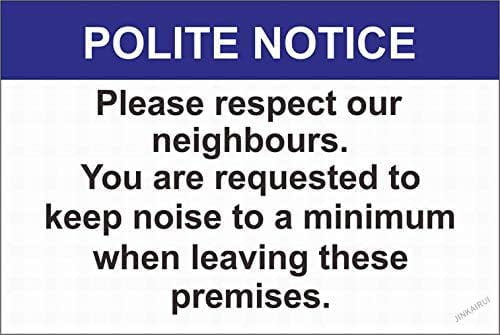 New Warning Plaque Wall Decor Polite Notice Please Respect Our ...