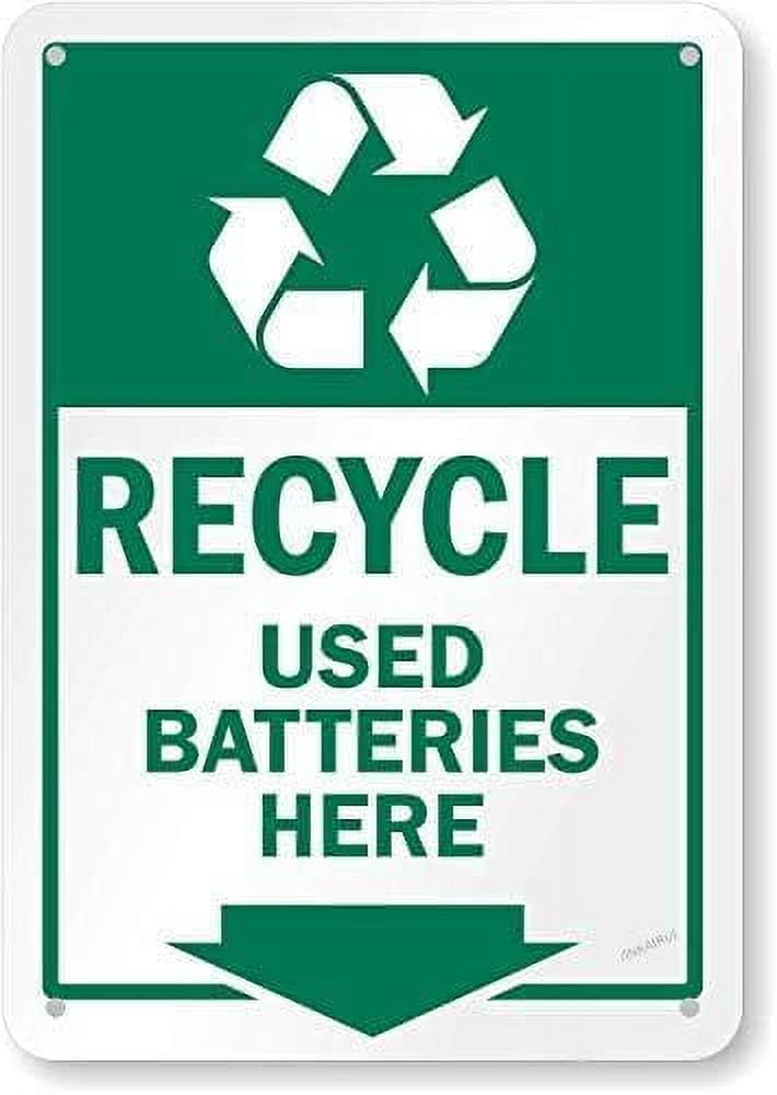 New Warning Plaque Wall Decor Recycle -d Batteries Here with Down Arrow ...