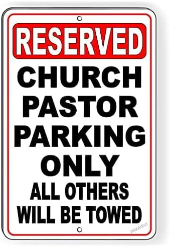 New Warning Plaque Wall Decor Reserved Church Pastor Parking Only All ...