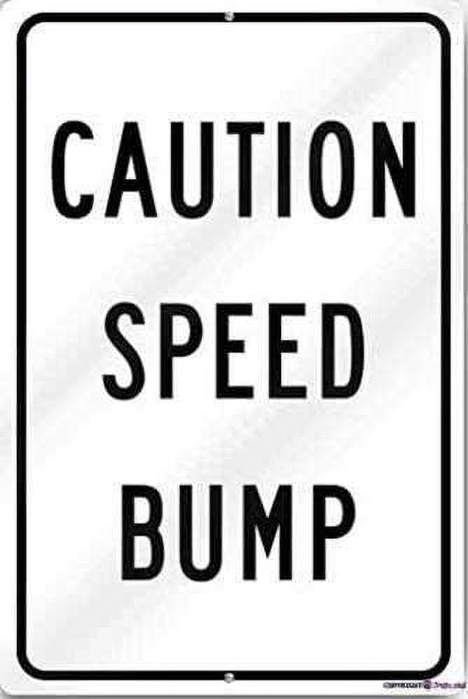 New Warning Signs Metal Tin Sign - Road White Caution Speed Bump ...