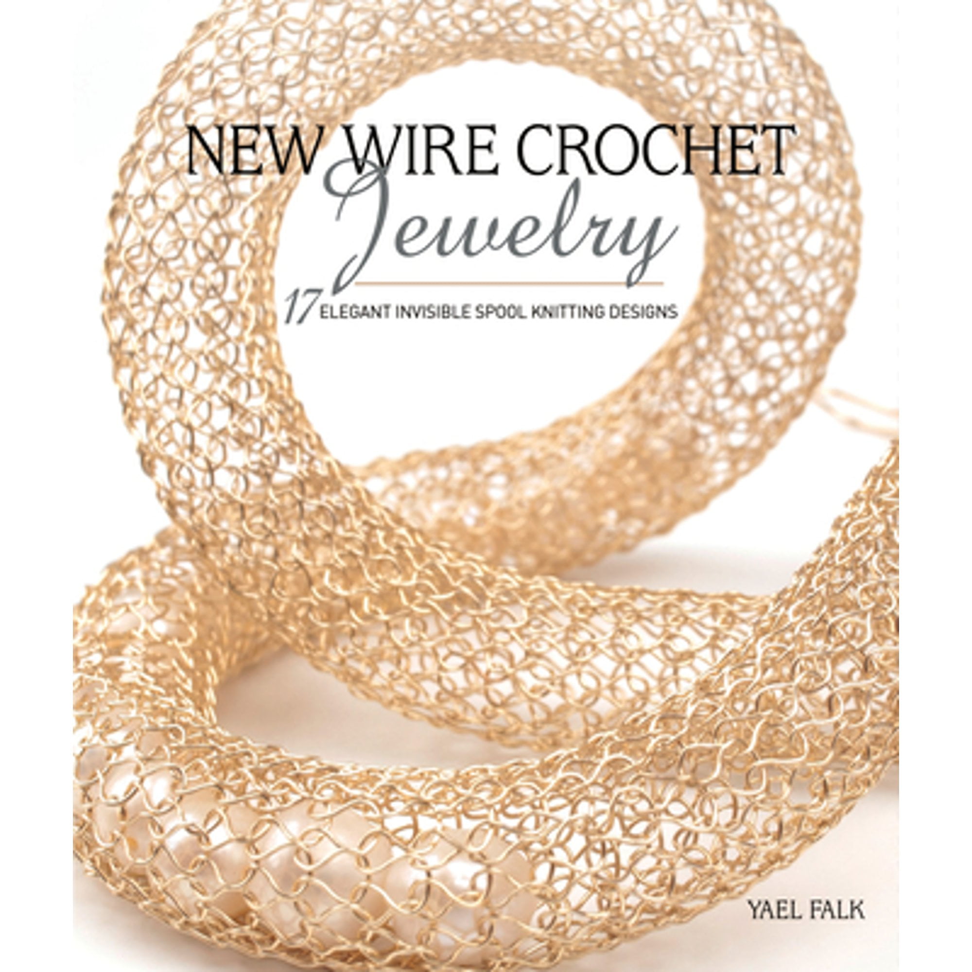 New Wire Crochet Jewelry: 17 Elegant Invisible Spool Knitting Designs ...