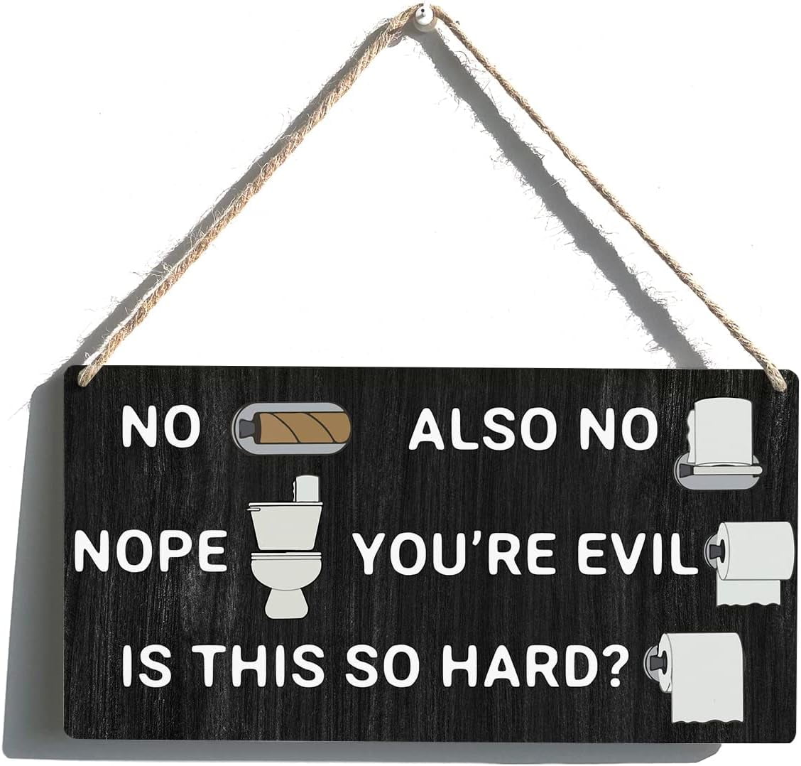 New Wood Sign 10x5 Inch Door Sign Bathroom Sign No Also No Nope You’re ...