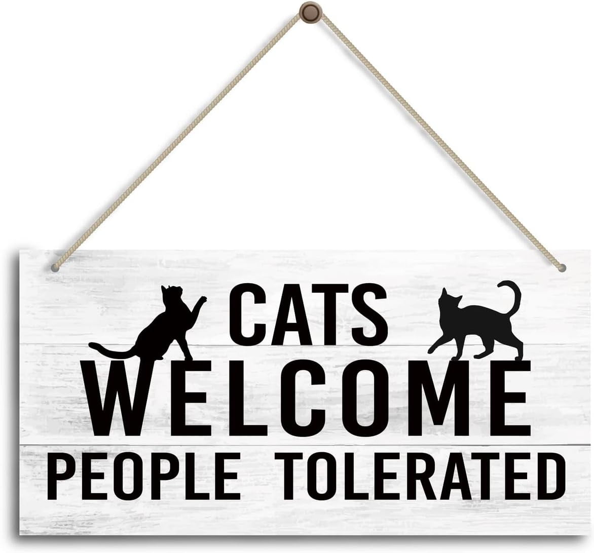 New Wood Sign 10x5 Inch Door Sign Cats Welcome People Tolerated, Cat ...