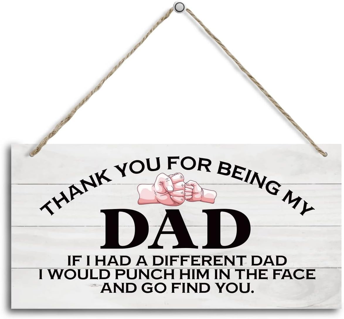 New Wood Sign 10x5 Inch Door Sign Dad Gifts, Thank You For Being My Dad ...