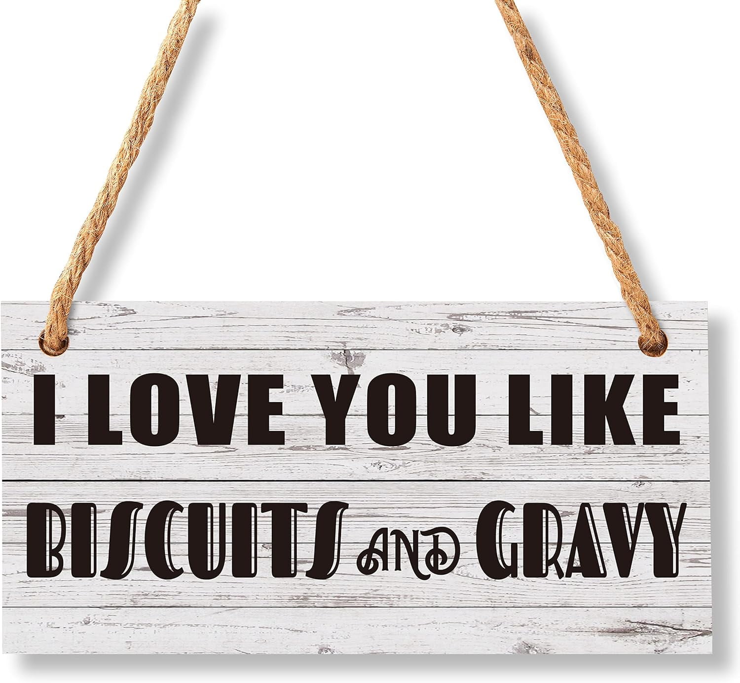 New Wood Sign 10x5 Inch Door Sign I Love You Like Biscuits and Cravy ...