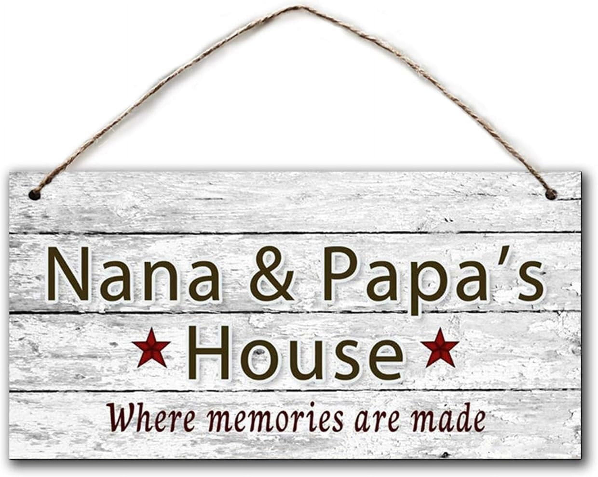 New Wood Sign 10x5 Inch Door Sign Nana & Papa's House Sign, Where ...