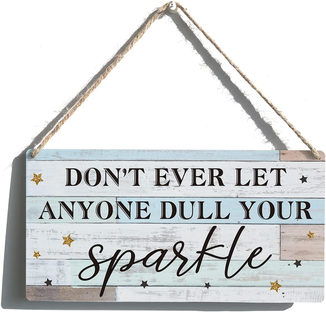 New Wood Sign 10x5 Inch Door Sign Positive Sign Don't Ever Let Anyone ...