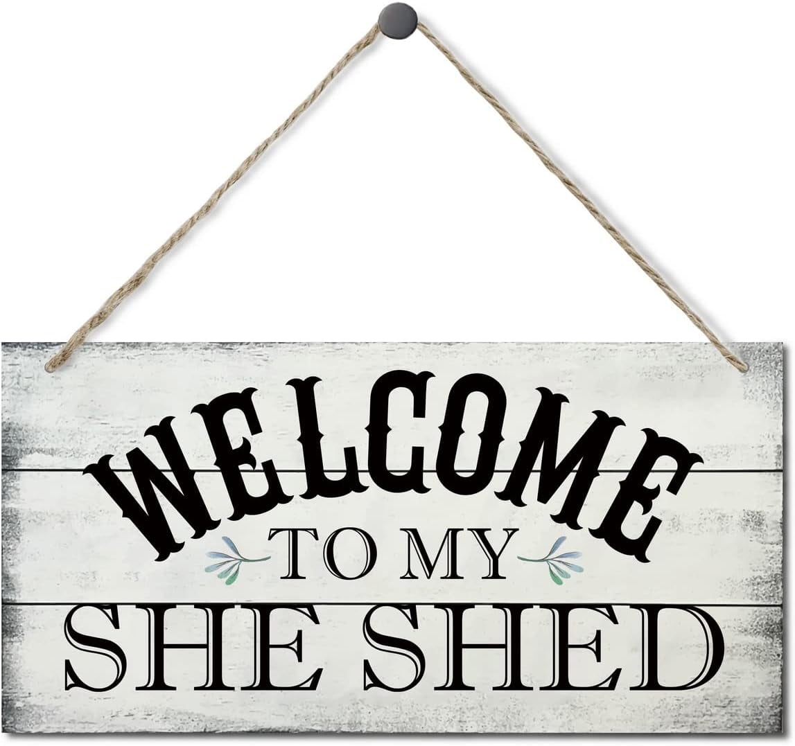 New Wood Sign 10x5 Inch Door Sign Welcome To My She Shed Decor Sign ...