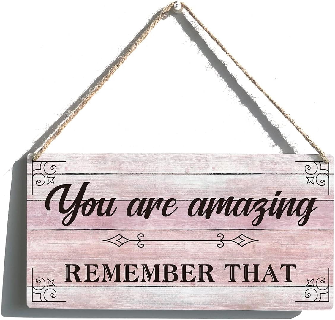 New Wood Sign 10x5 Inch Door Sign You are Amazing Remember That Hanging ...