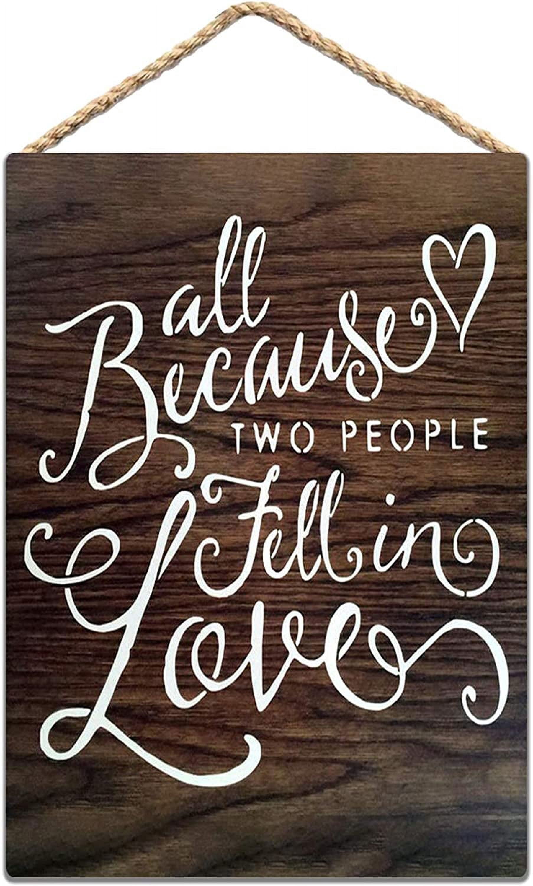 New Wood Sign 5x10 Inch Door Sign All Because Two People Fell in Love ...