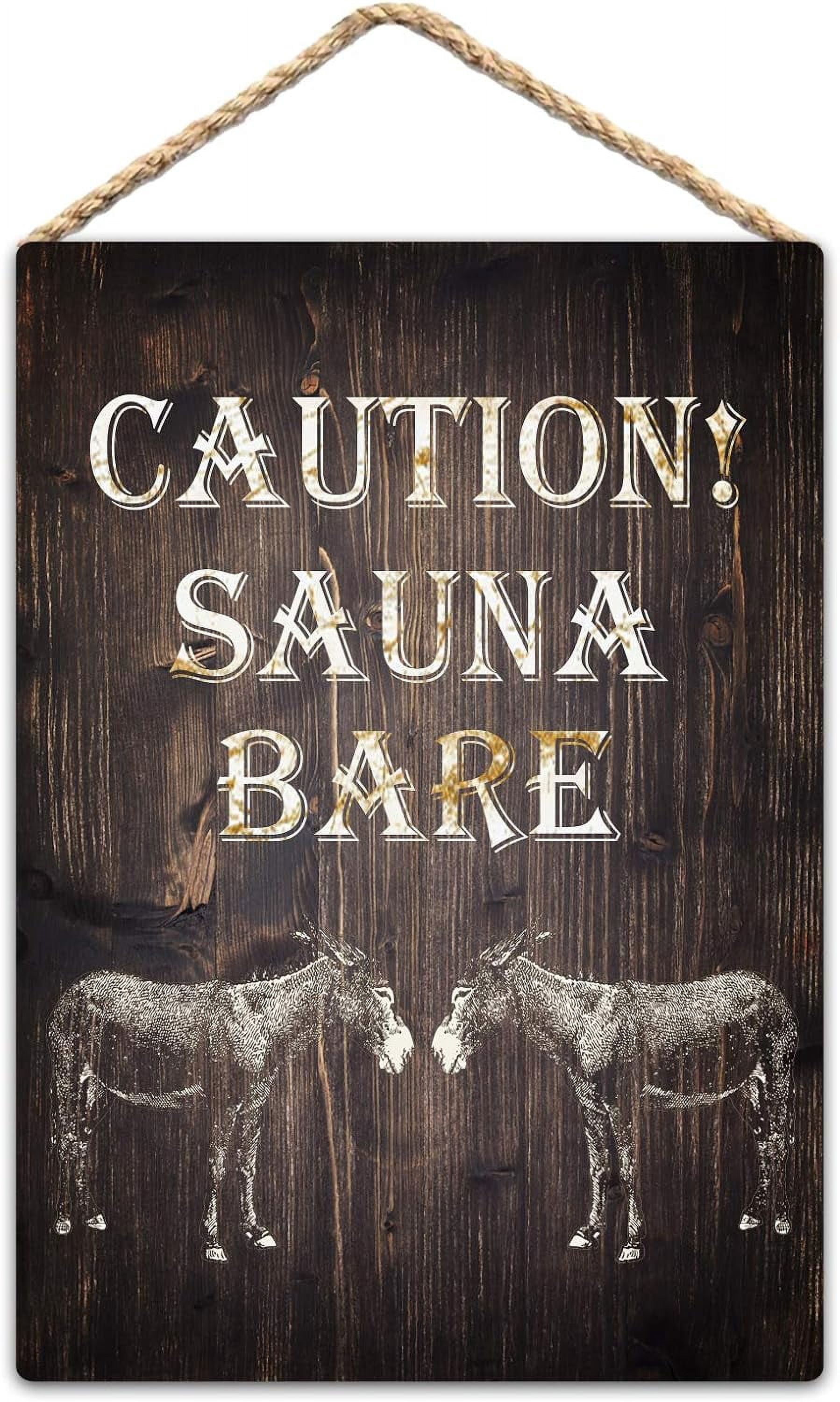 New Wood Sign 5x10 Inch Door Sign Caution Sauna Bare Hanging Wooden ...