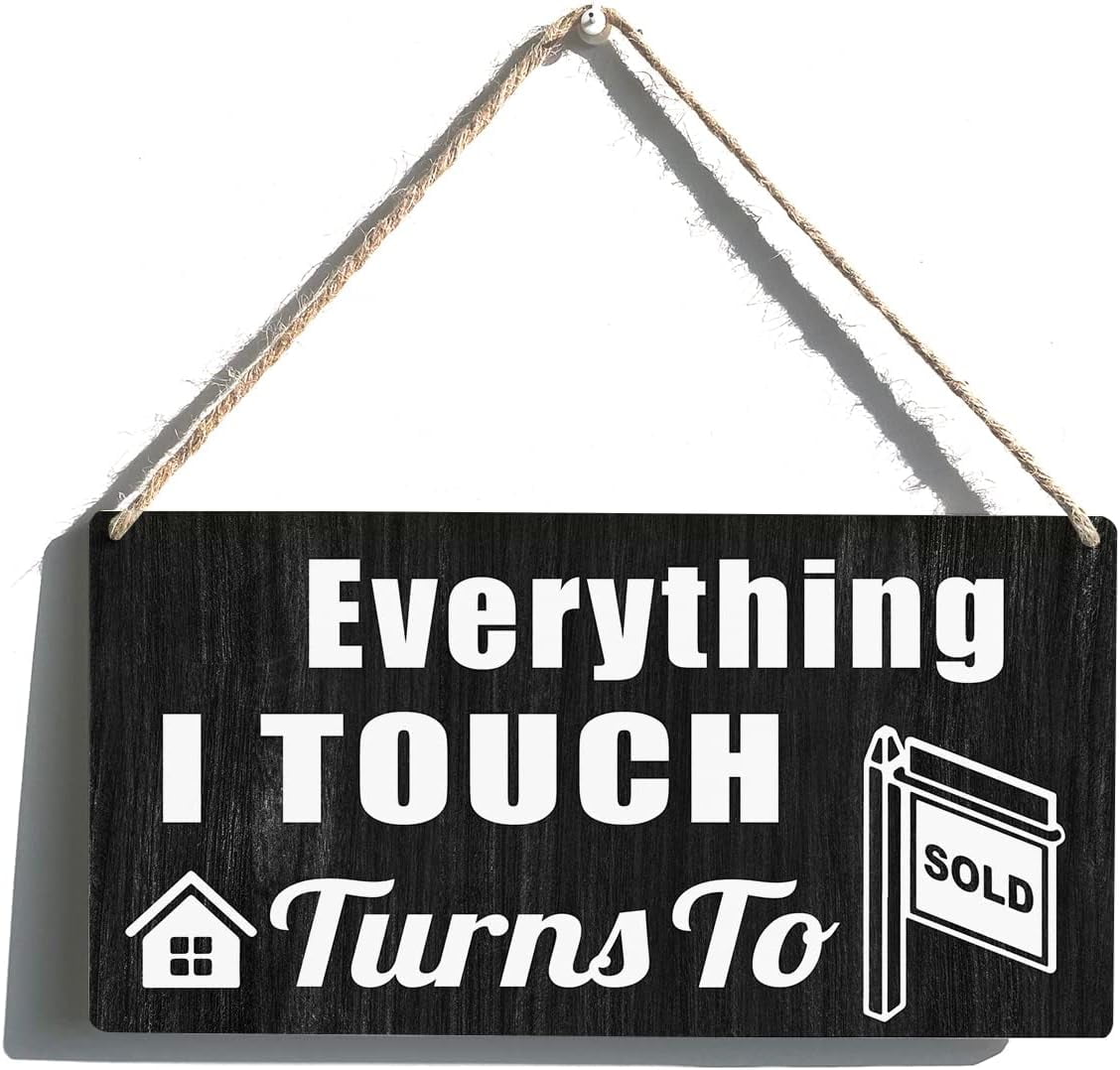 New Wood Sign 5x10 Inch Front Door Sign Realtor Sign Everything I Touch ...