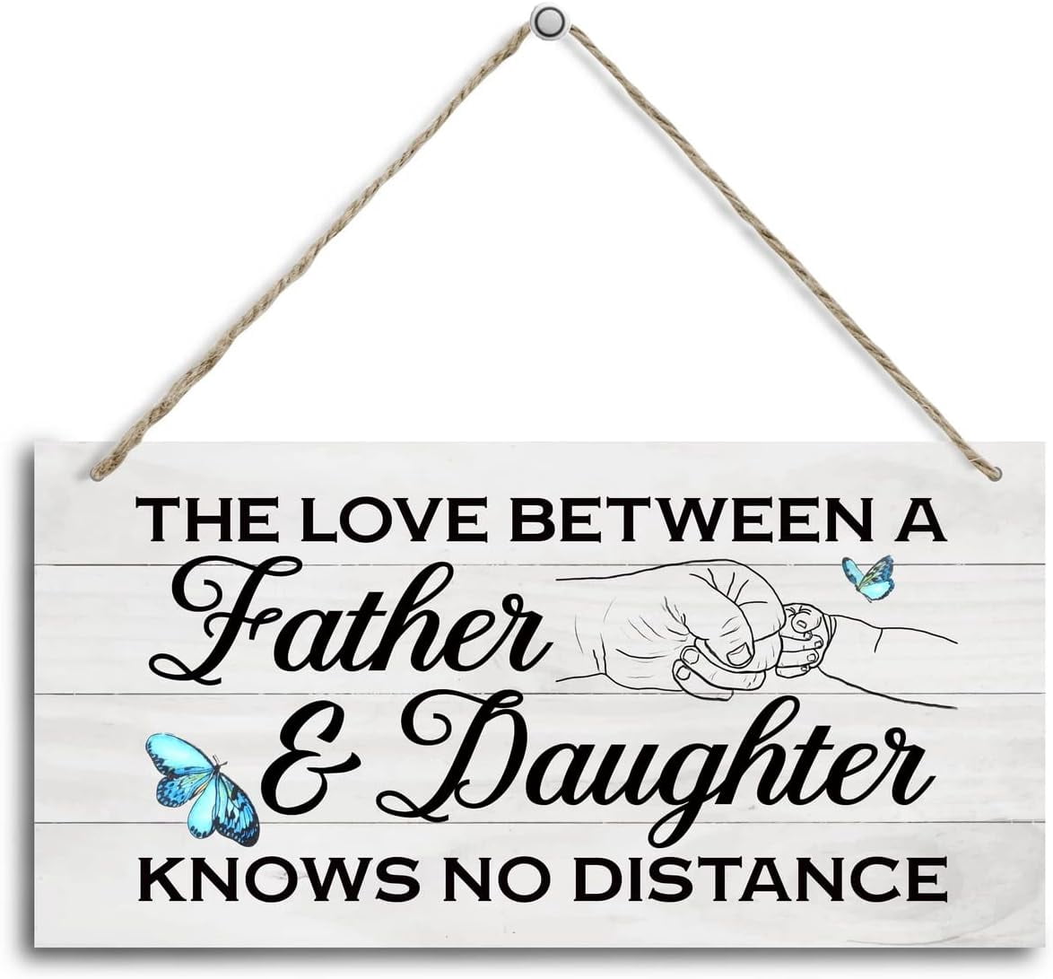 New Wood Sign 8x12 Inch Door Sign Dad Gifts, The Love Between A Father ...