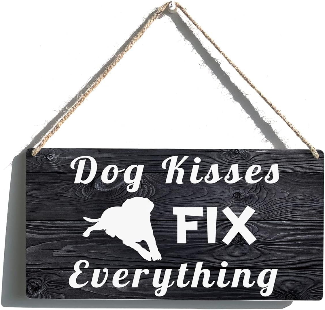 New Wood Sign 8x12 Inch Door Sign Dog Mom Sign Dog Kisses Fix ...