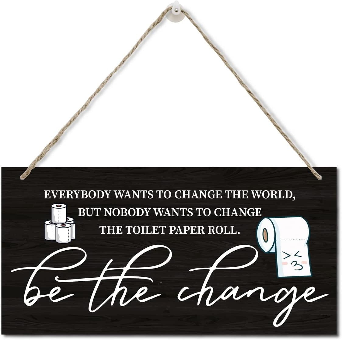 New Wood Sign 8x12 Inch Door Sign Everyone Wants to Change the World ...