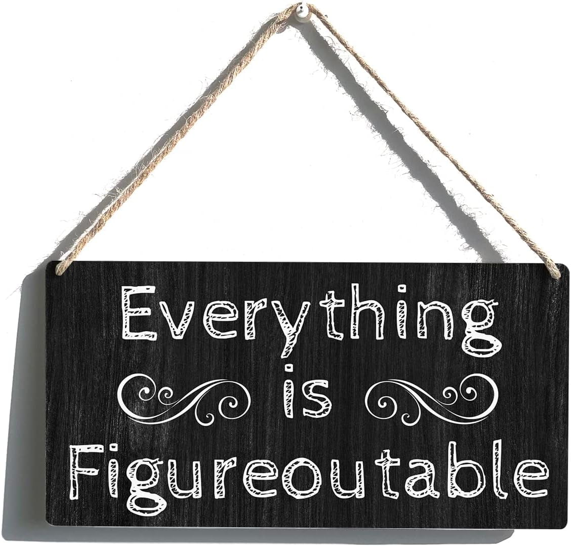 New Wood Sign 8x12 Inch Door Sign Everything is Figureoutable Hanging ...