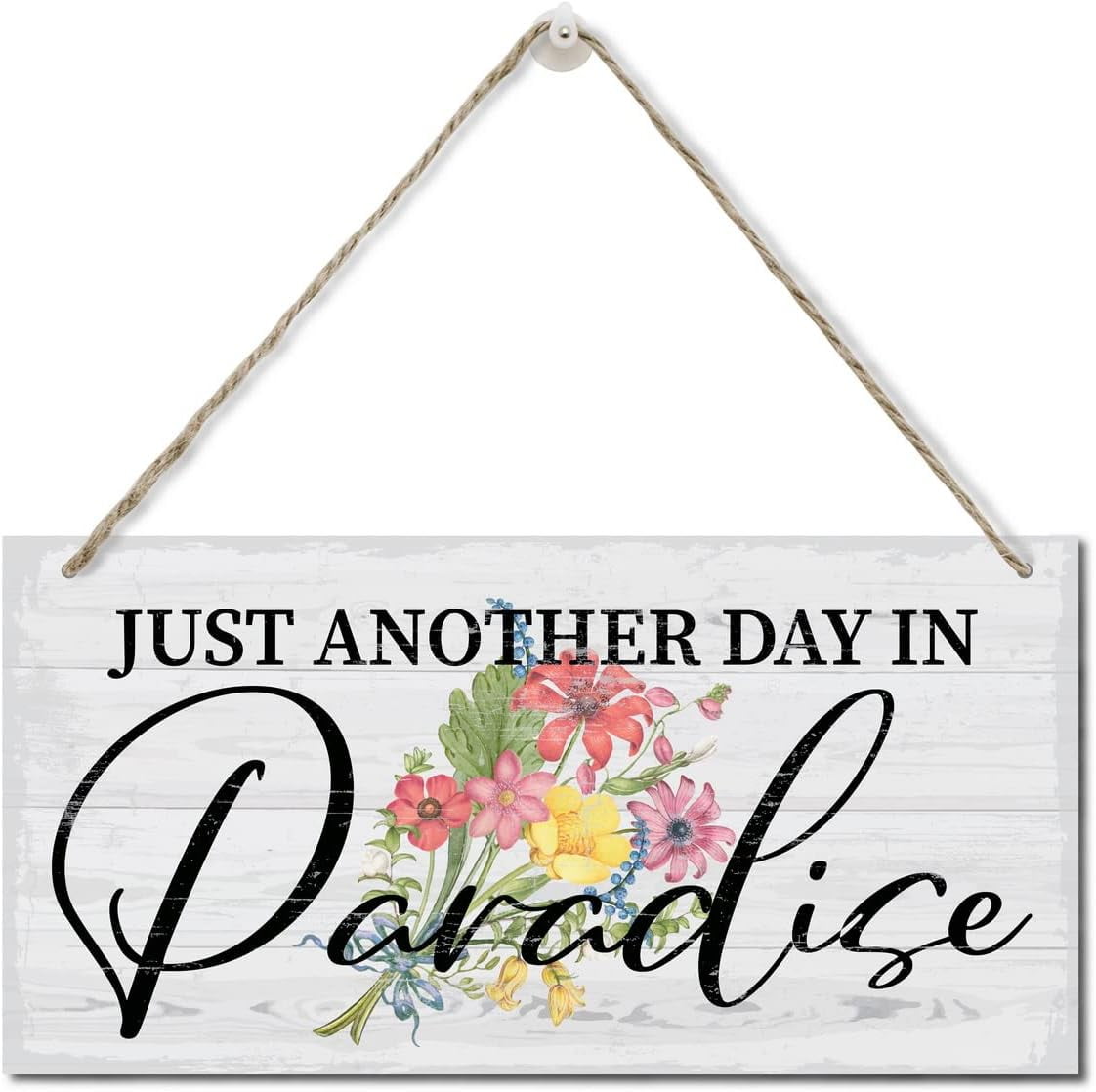 New Wood Sign 8x12 Inch Door Sign Just Another Day In Paradise Hanging ...