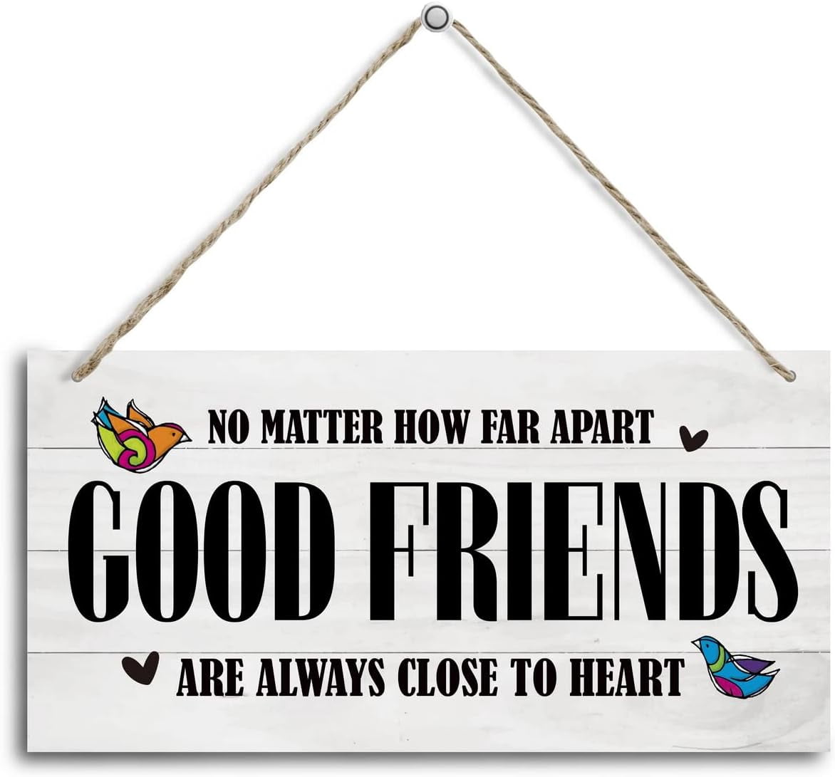 New Wood Sign 8x12 Inch Door Sign No Matter How Far Apart Good Friends ...