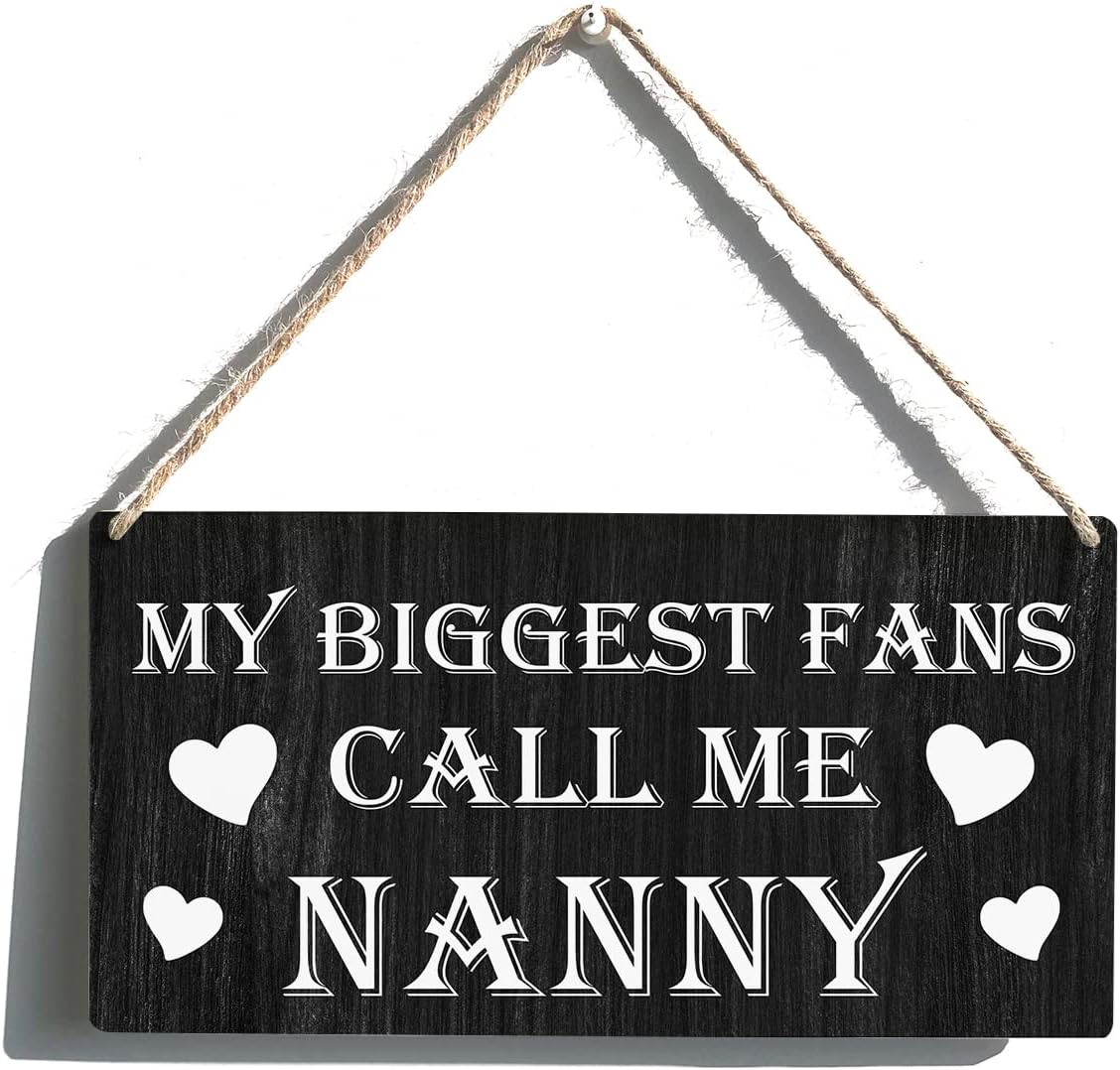 New Wood Sign 8x12 Inch Door Sign Nanny Sign My Biggest Fans Call Me ...