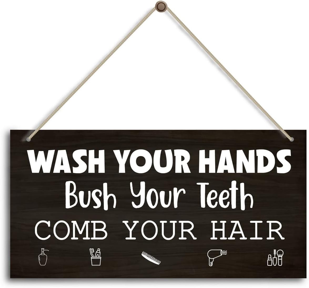 New Wood Sign 8x12 Inch Door Sign Wash Your Hands, Bush Your Teeth ...