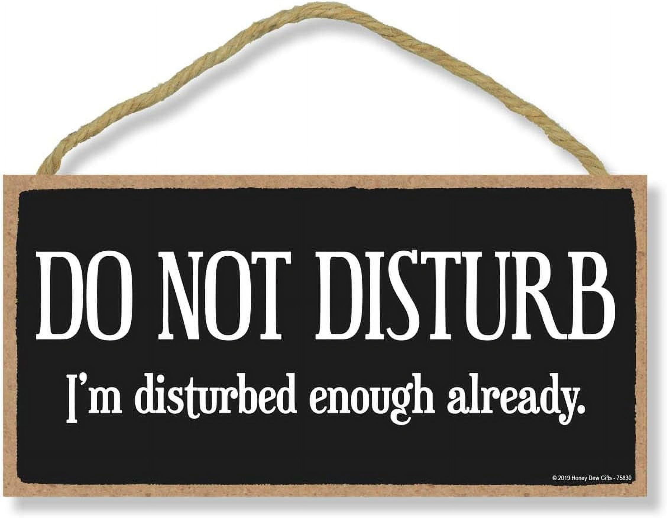 New Wood Sign Front Door Sign Do Not Disturb I'm Disturbed Enough ...