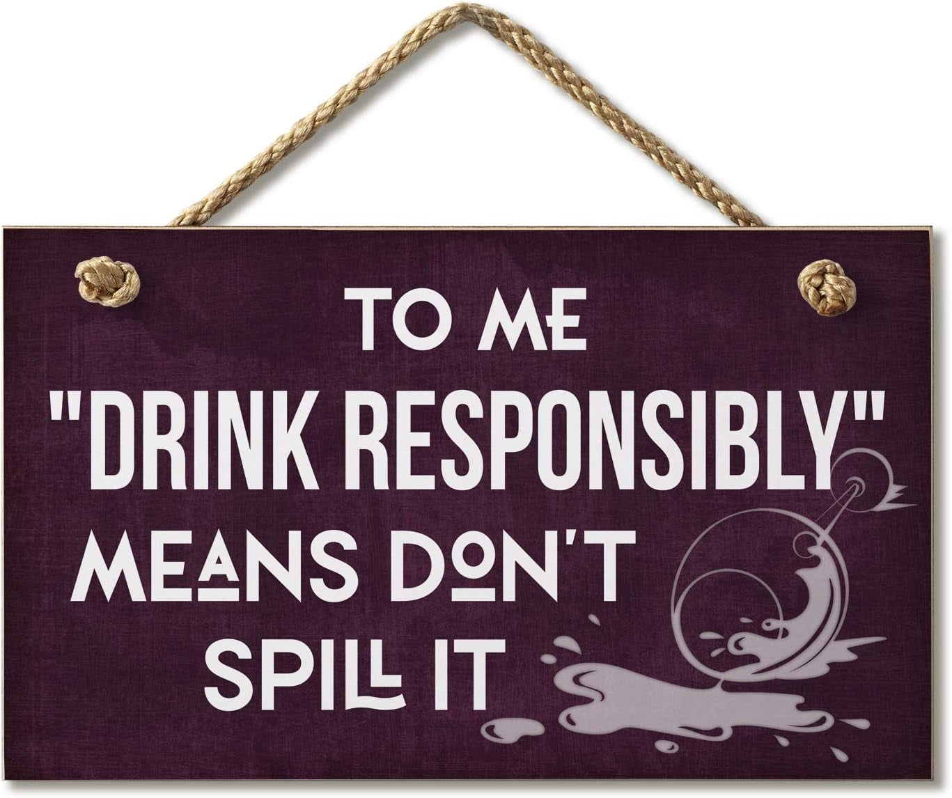 New Wood Sign Front Door Sign "Drink Responsibly Means Don't Spill It ...