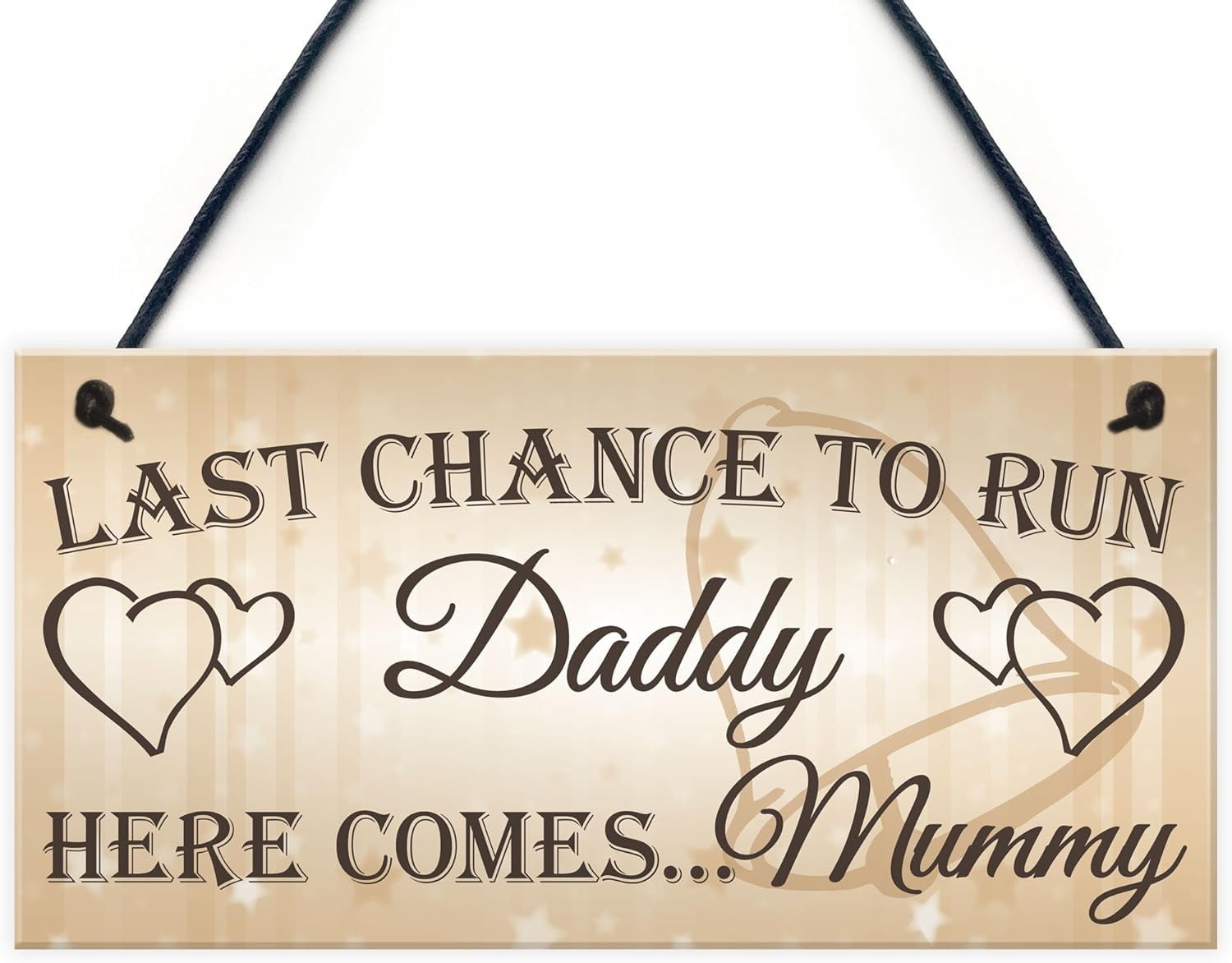 New Wood Sign Front Door Sign Last Chance to Run Daddy Here Comes Mummy ...