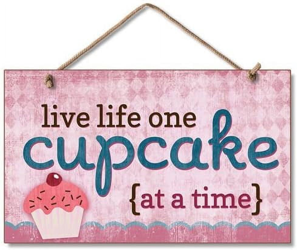 New Wood Sign Front Door Sign Live Life One Cupcake at A Time Hanging ...