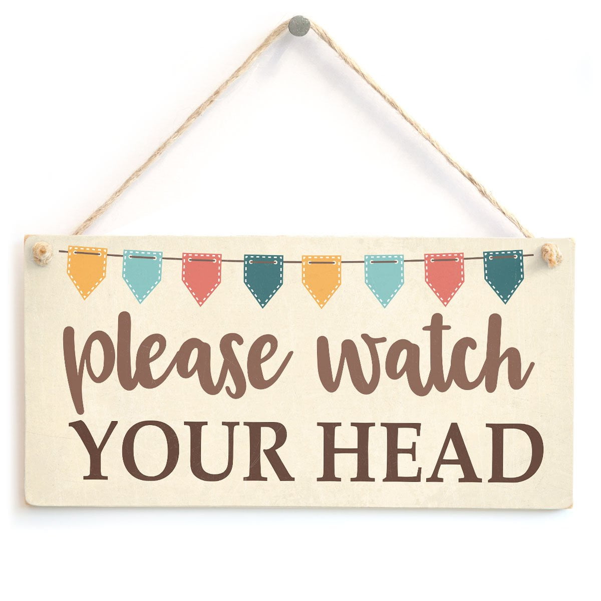New Wood Sign Front Door Sign Please Watch Your Head Hanging Wooden ...