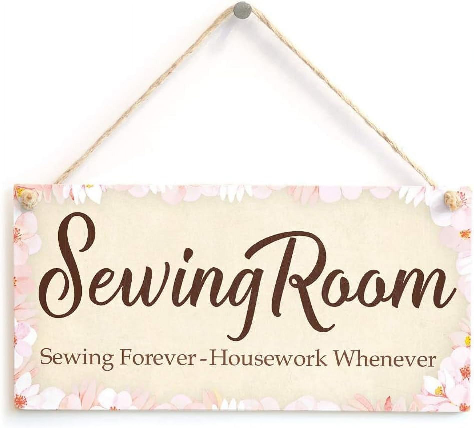 New Wood Sign Front Door Sign Sewing Room Sewing Forever - Housework ...