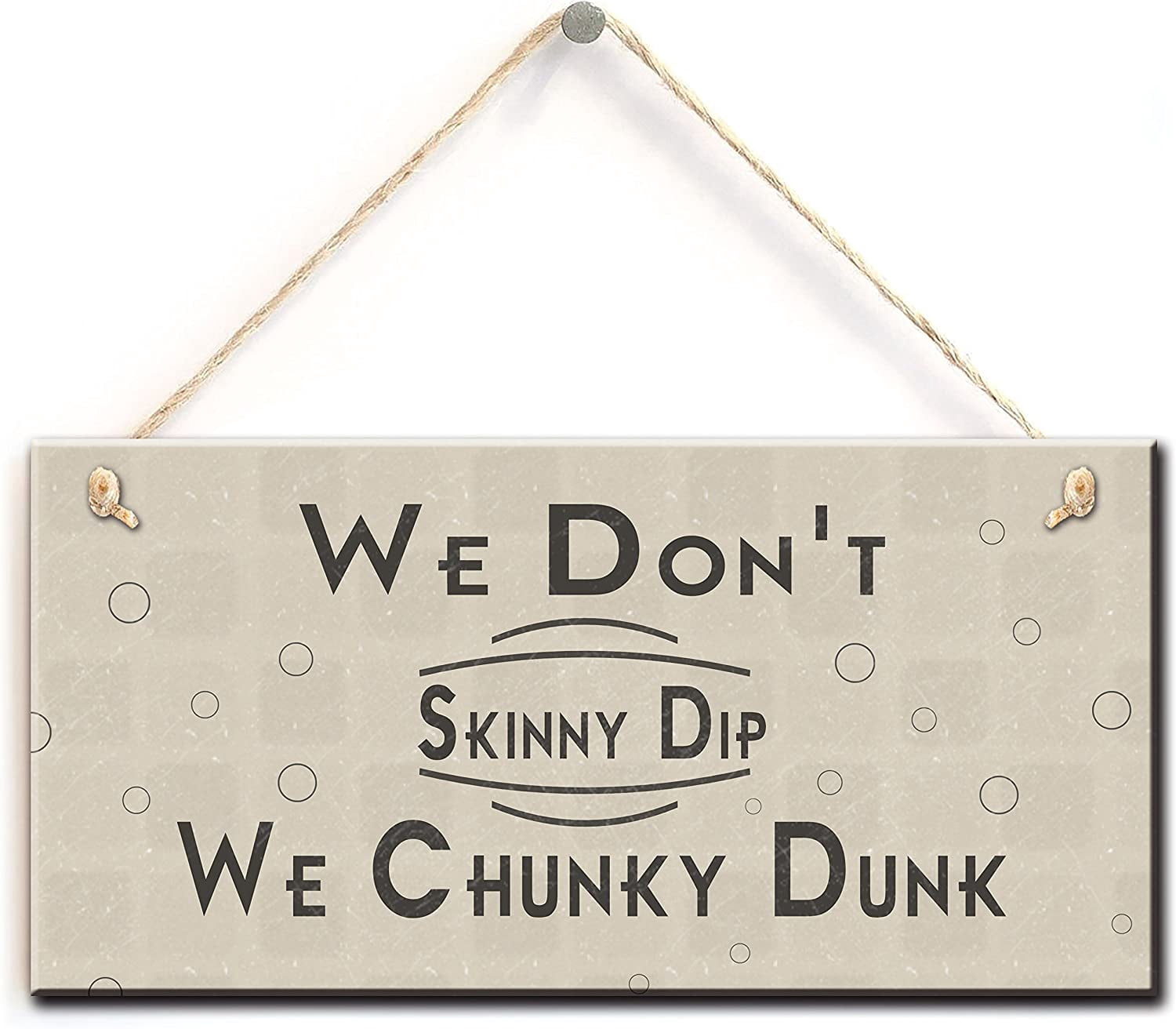 New Wood Sign Front Door Sign We Don't Skinny Dip We Chunky Dunk ...