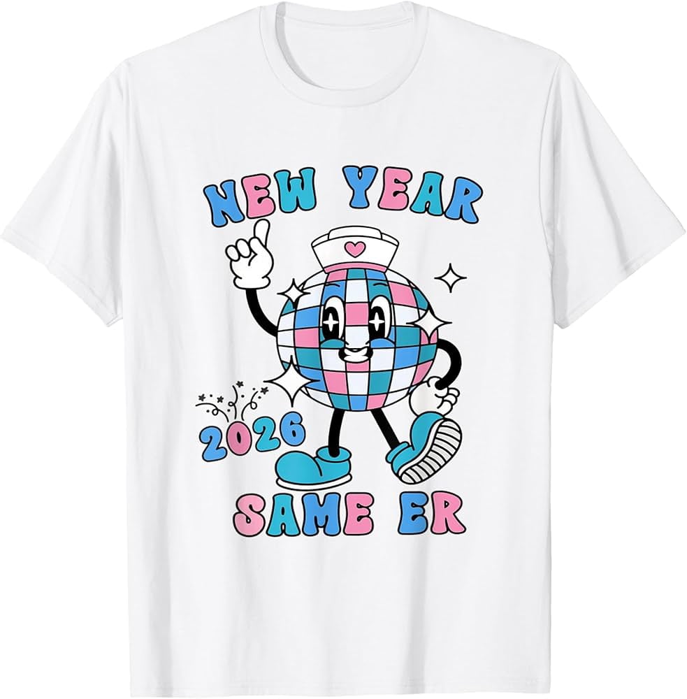 New Year Same ER 2026 Emergency Department Nurse Eve Day T-Shirt with Playful Disco Ball Design ...