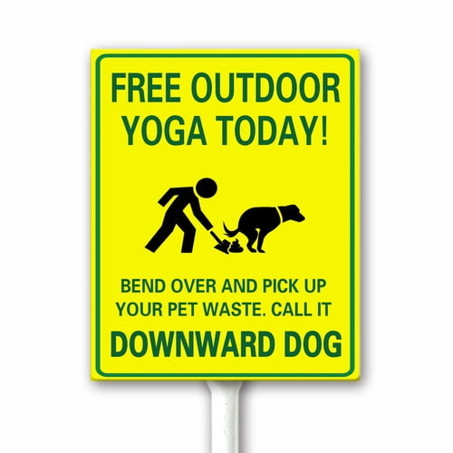 New Yoga Pose Pick Up After Your Pet Waste Metal Sign for Outdoor ...
