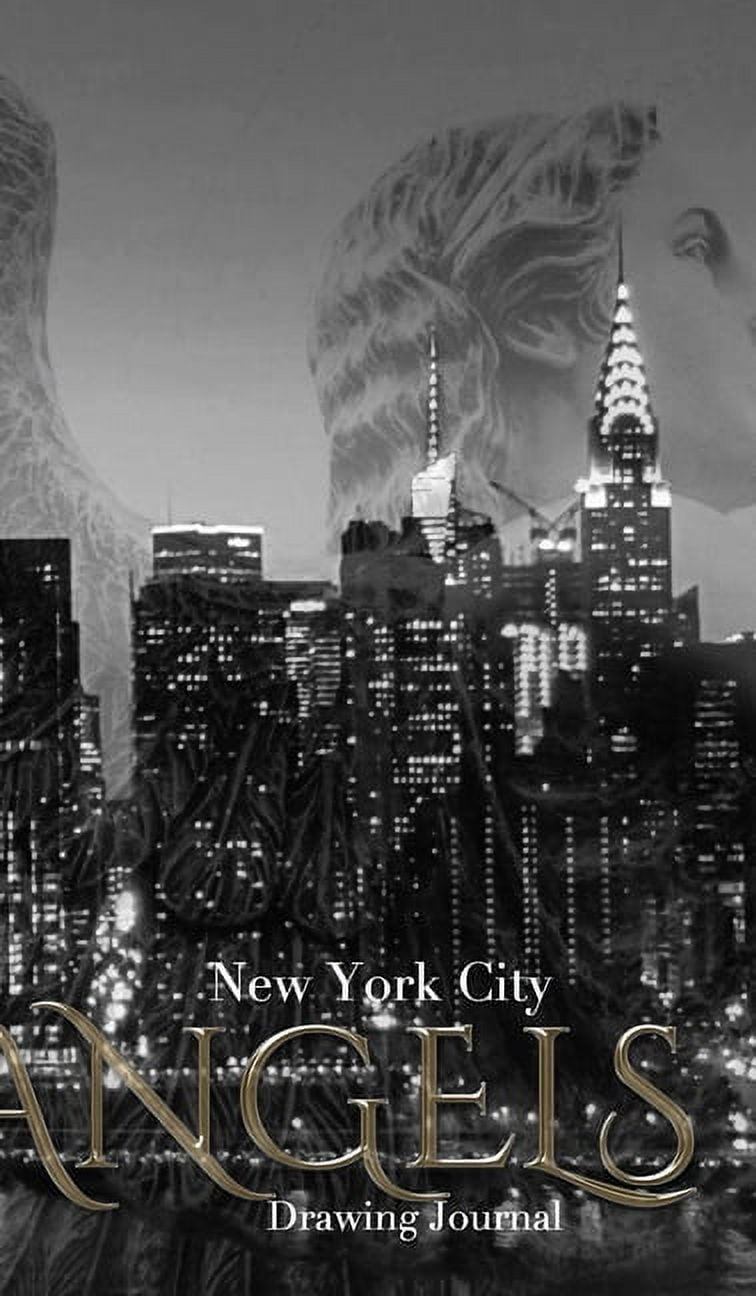 New York City Angel Drawing Journal: NYC Angel Journal, (Hardcover ...