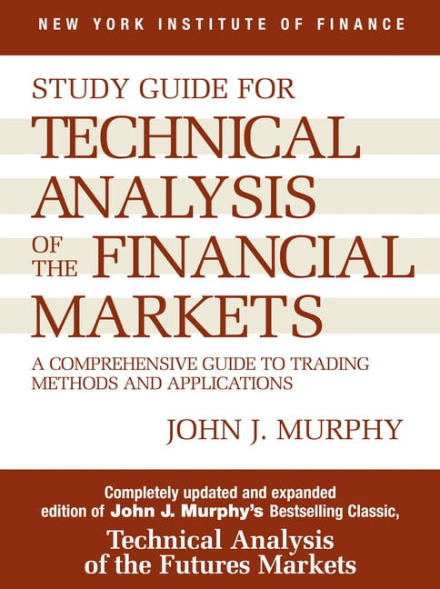 New York Institute of Finance S Study Guide to Technical Analysis of ...