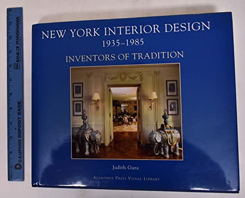 Pre-Owned New York Interior Design 1935-1985: Volume I: Inventors of ...