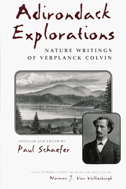 New York State: Adirondack Explorations: Nature Writings of Verplanck ...