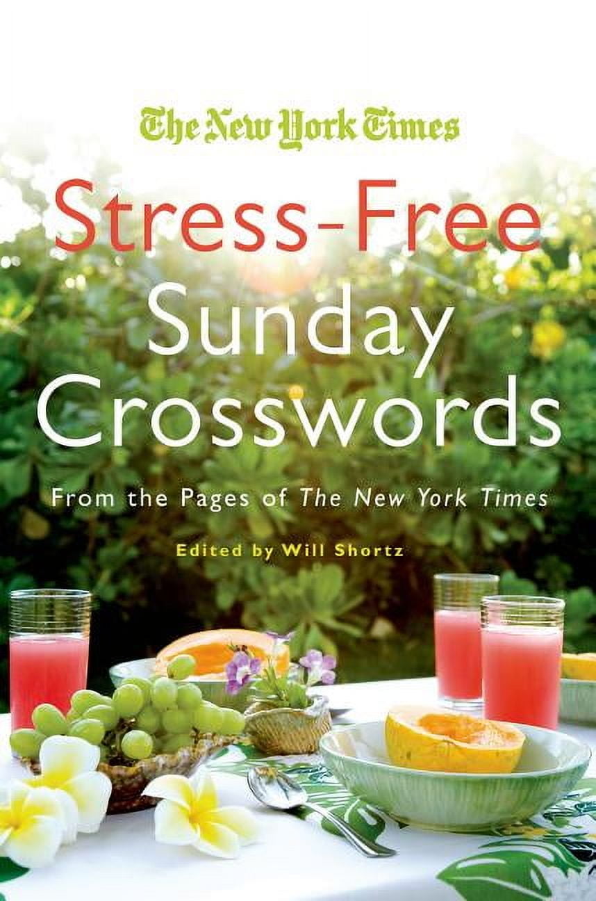 New York Times Crossword Book The New York Times Stress-Free Sunday ...