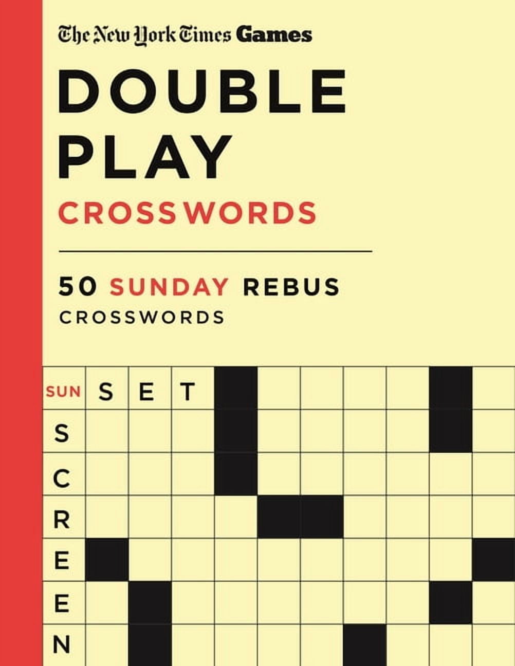 New York Times Games Double Play Crosswords: 50 Sunday Rebus Puzzles ...