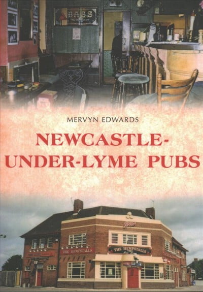 Newcastle-under-Lyme Pubs Mervyn Edwards (Paperback) - Walmart.com
