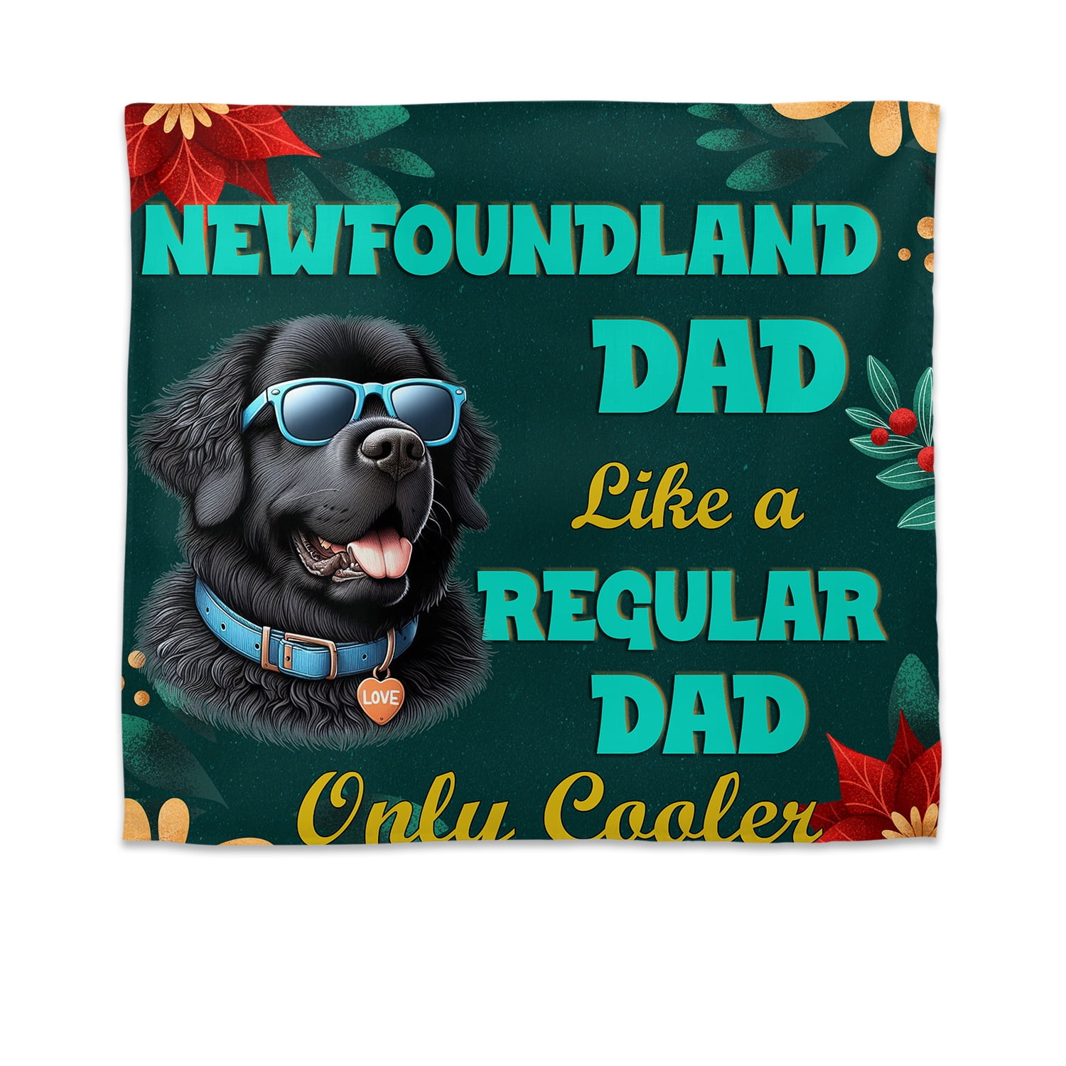 Newfoundland Dad Like a Regular Dad Only Cooler Happy Father's Day ...