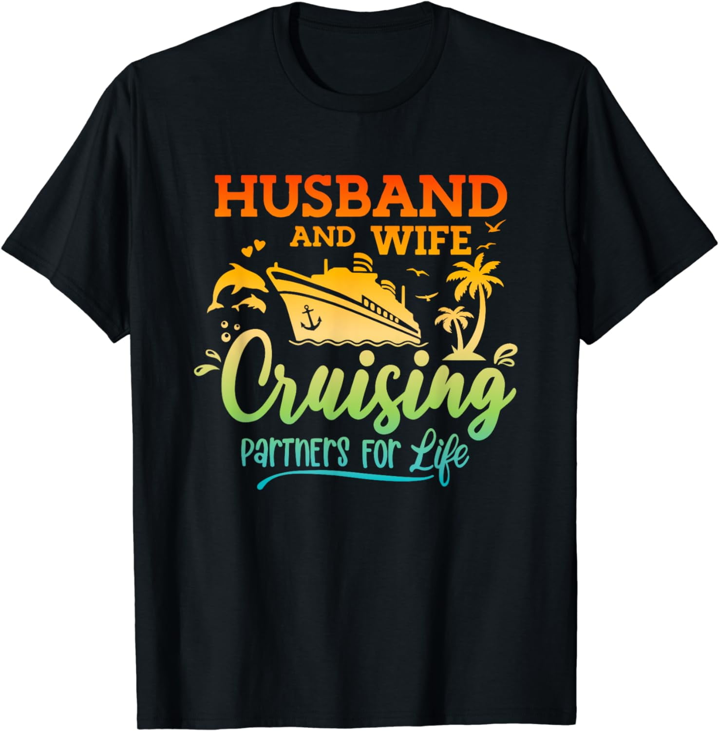 Newlywed Couple Married Cruising Partners For Life Cruise T-Shirt - Walmart.com