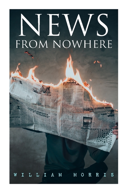 News from Nowhere: Dystopian Sci-Fi Novel, (Paperback) - Walmart.com