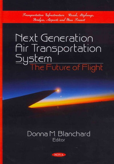 Pre-Owned Next Generation Air Transportation System : The Future of ...