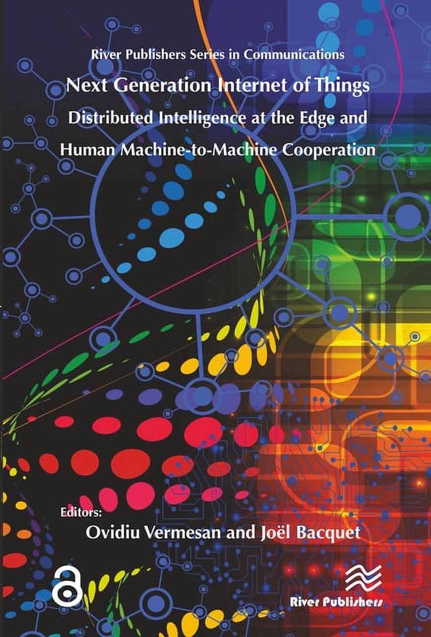 Next Generation Internet Of Things Distributed Intelligence At The