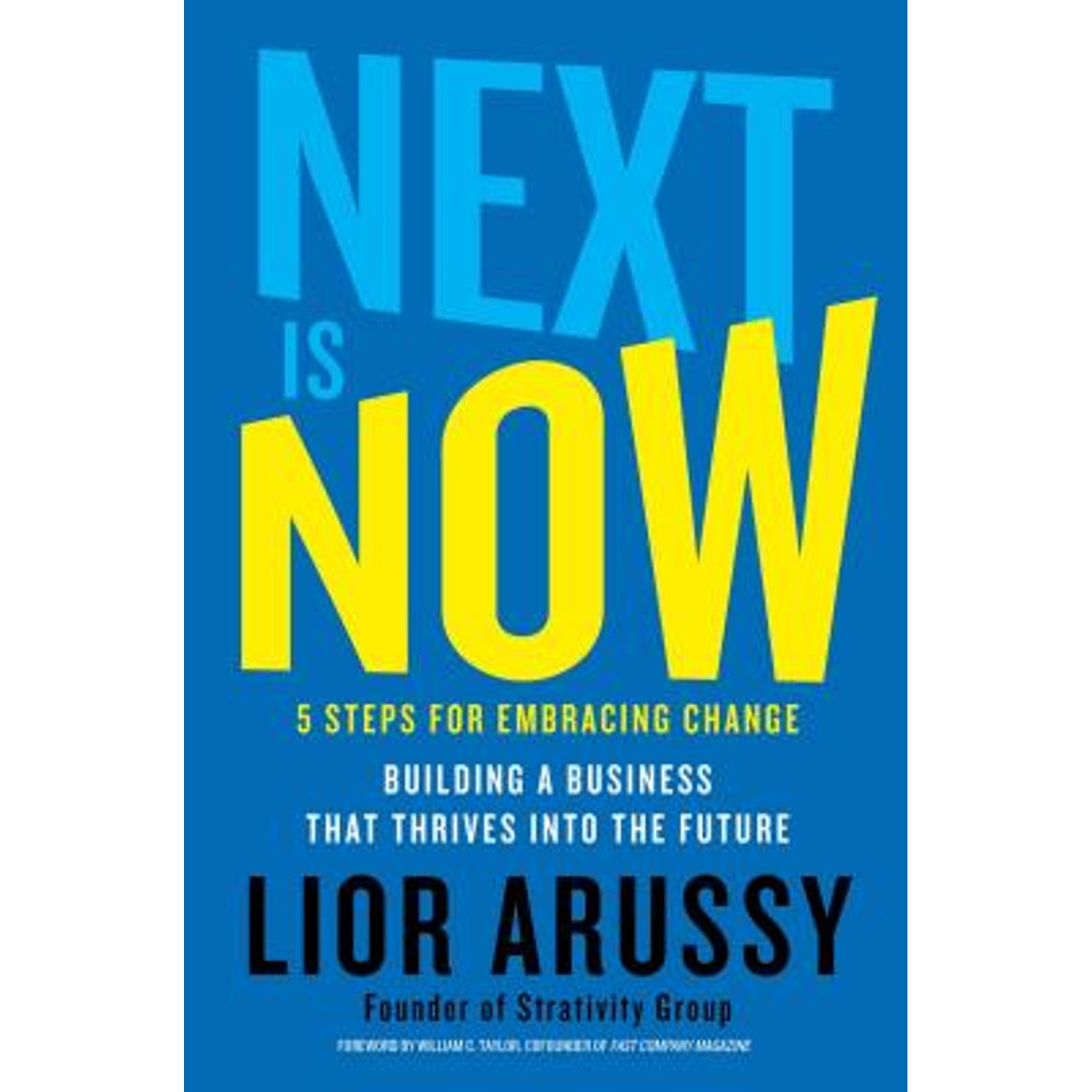 Pre-Owned Next Is Now: 5 Steps for Embracing Change--Building a ...